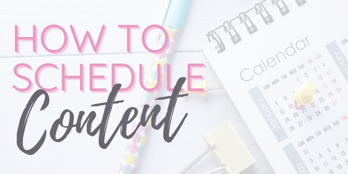 How to Schedule Content – Emma Smith-Hunter